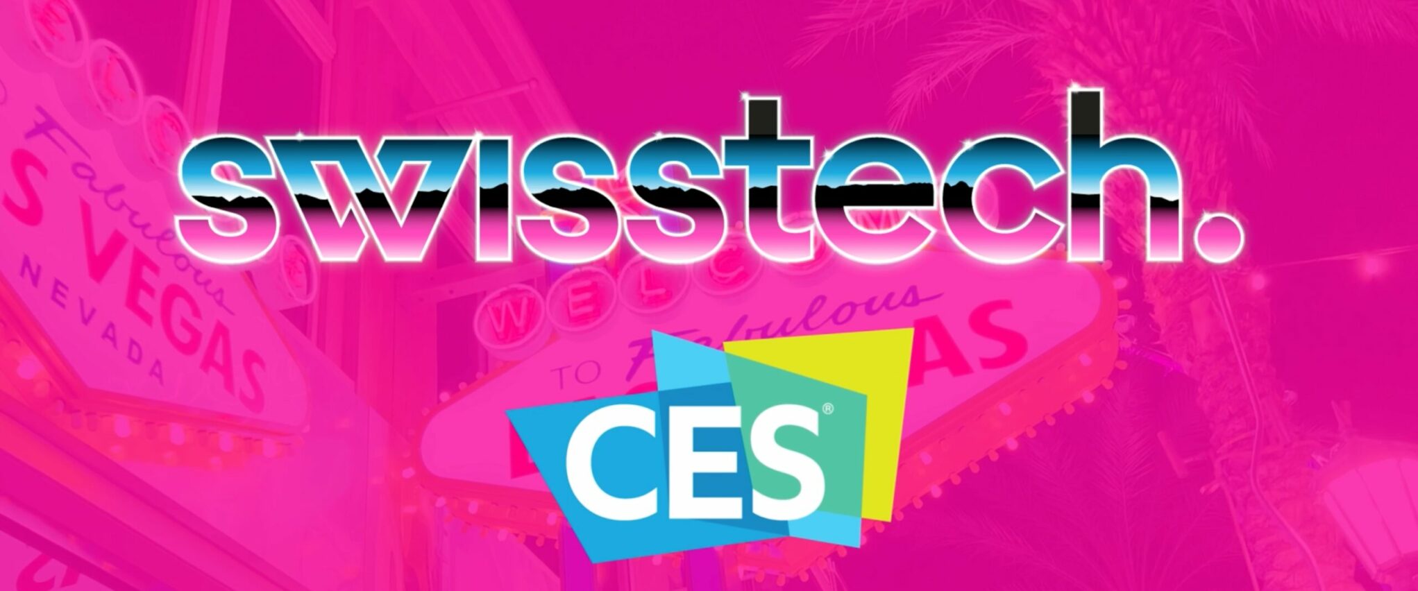 CES – The Most Influential Tech Event in the World - Swissnex in San ...