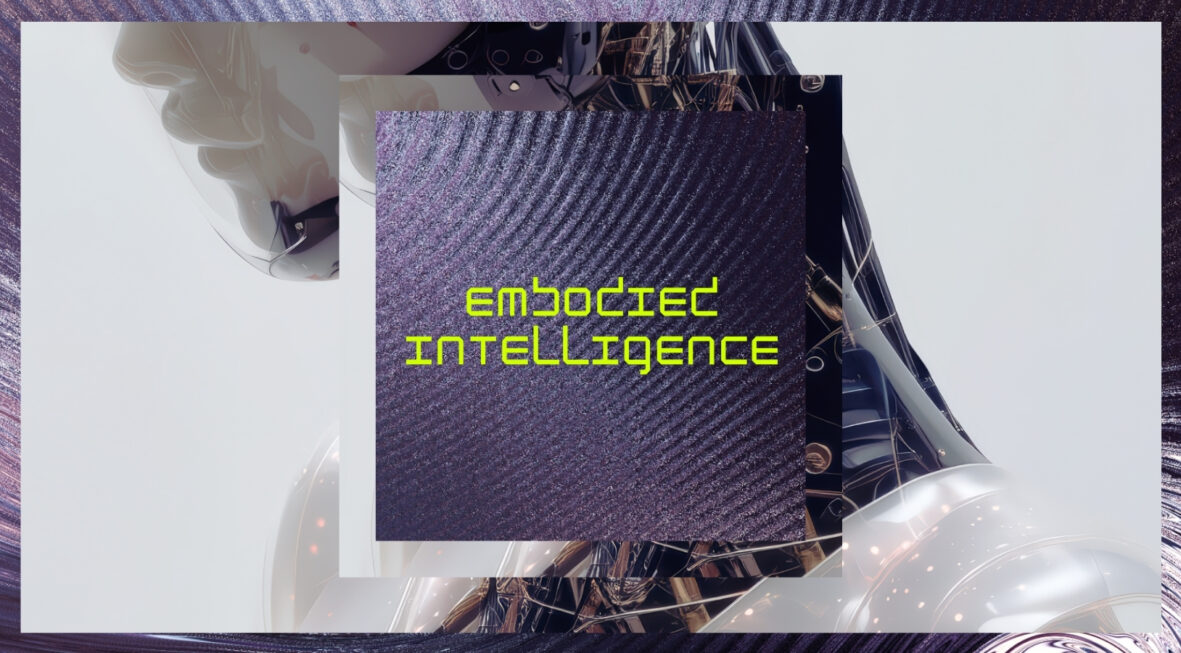 Embodied Intelligence - Swissnex in San Francisco